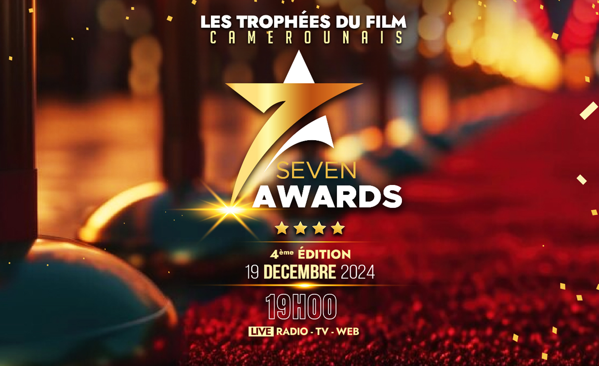 La 4ème édition du 7even Awards se tiendra le 18 décembre 2025 à Douala ...